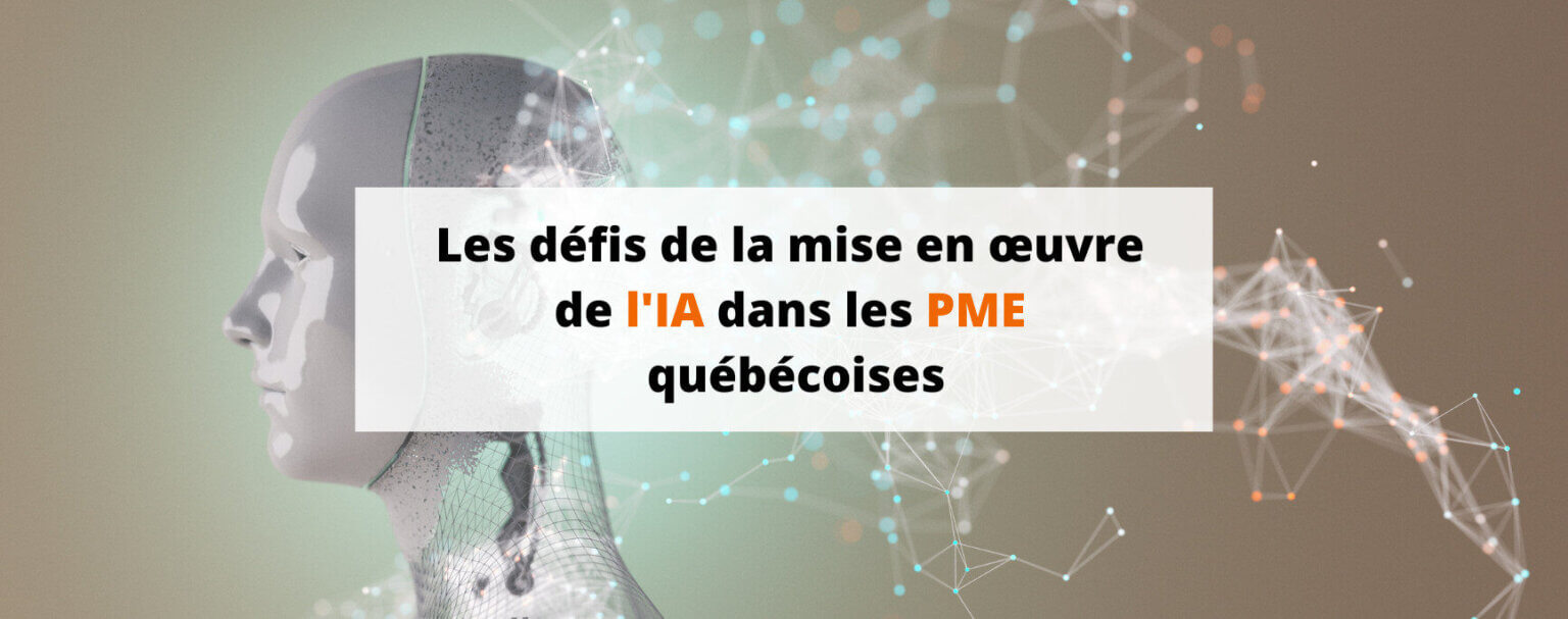 Les défis de la mise en œuvre de l'IA dans les PME québécoises - Eficio
